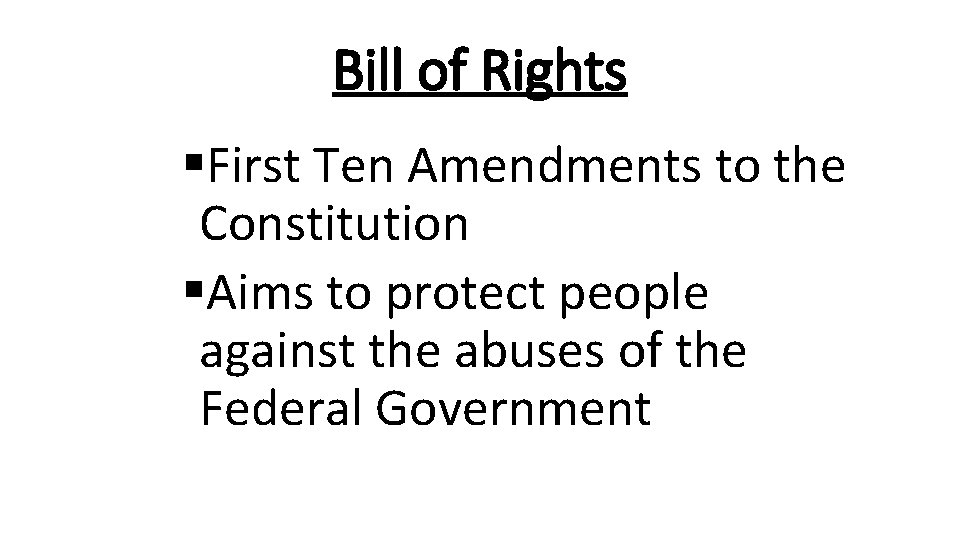 Bill of Rights First Ten Amendments to the