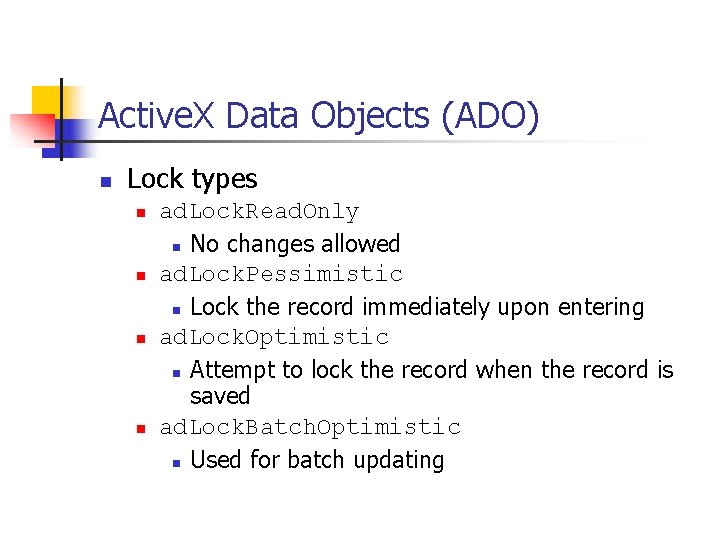Active X Data Objects Ado N Performs Same