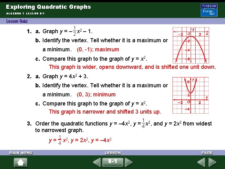 Exploring Quadratic Graphs ALGEBRA 1 LESSON 8 1