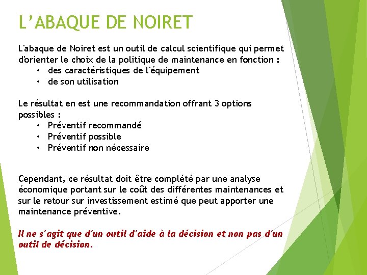 Choix dune forme de Maintenance Abaque de NOIRET