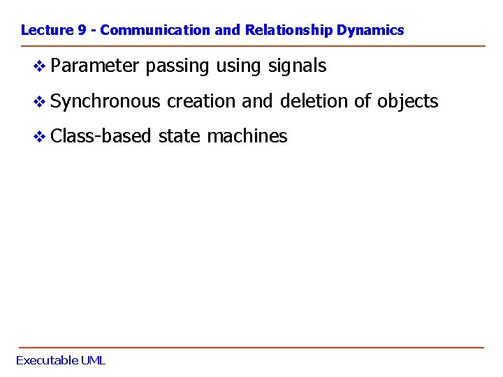 The Models Are The Code Executable Uml Lecture