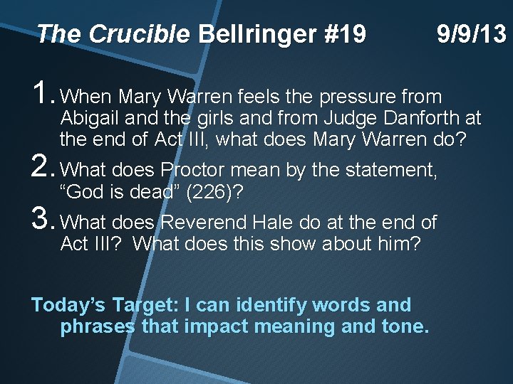 The Crucible Bellringer 17 9513 1 What does