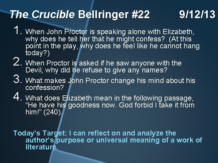 The Crucible Bellringer 17 9513 1 What does