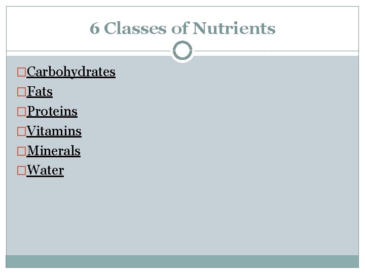 Carbohydrates Fats and Proteins 8 TH GRADE HEALTH