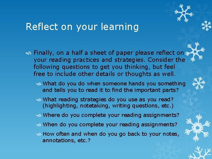 Without Referring Back to Your Reading Please try