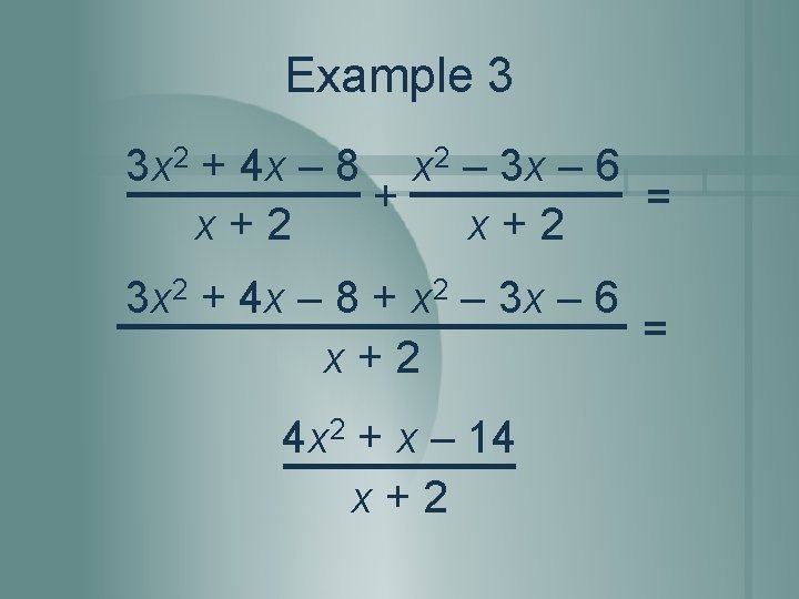 Algebra 1 Section 13 3 Adding and Subtracting