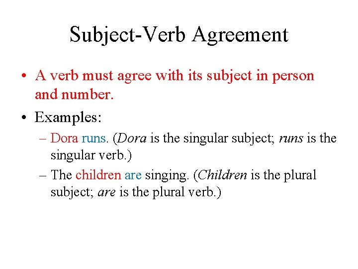 SubjectVerb Agreement SubjectVerb Agreement A verb must agree
