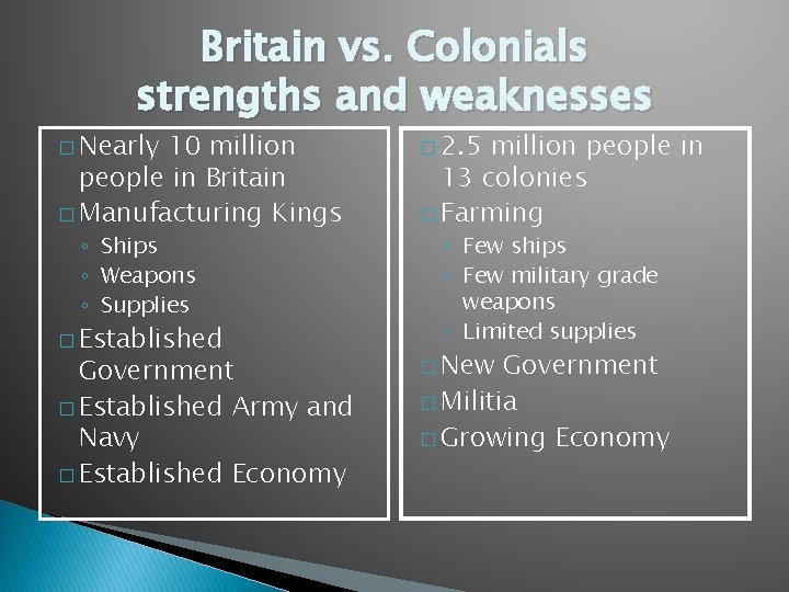 Workbook Outline Objective 6What transformations did the Continental