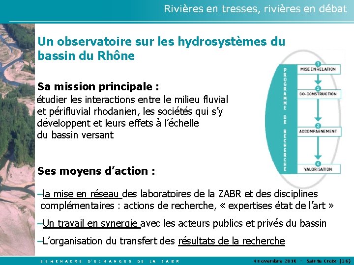 Un observatoire sur les hydrosystmes du bassin du