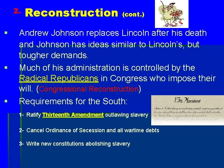 Reconstruction the South Reconstruction To rebuild The South