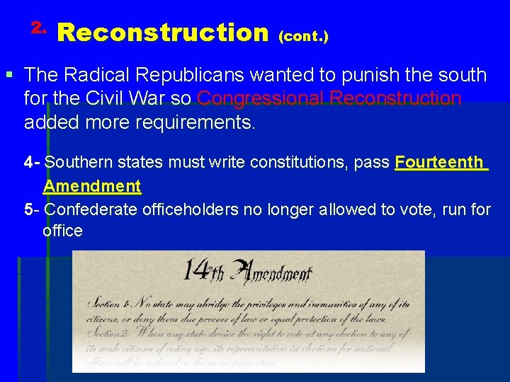 Reconstruction the South Reconstruction To rebuild The South