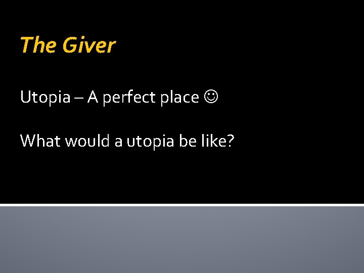 The Giver Written by Lois Lowry Lois Lowry