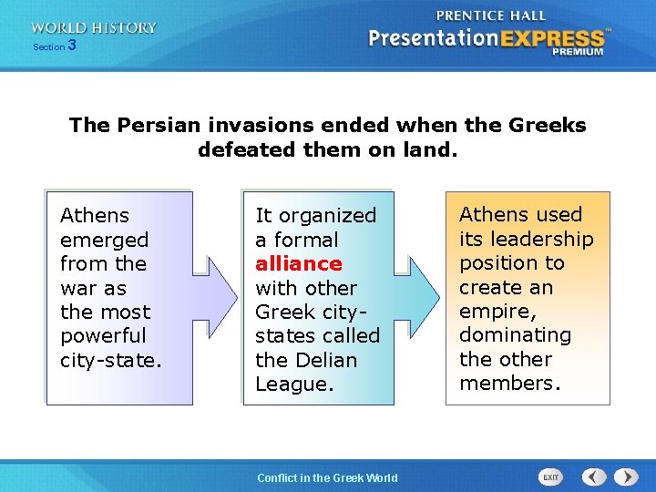 Section 3 Objectives Summarize how the Persian Wars