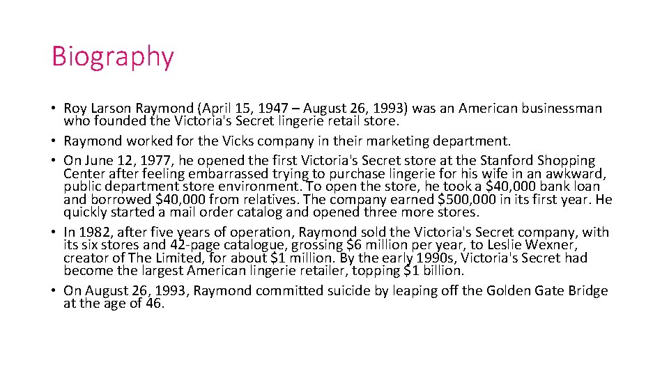 Victorias Secret Raymond Biography Roy Larson Raymond April