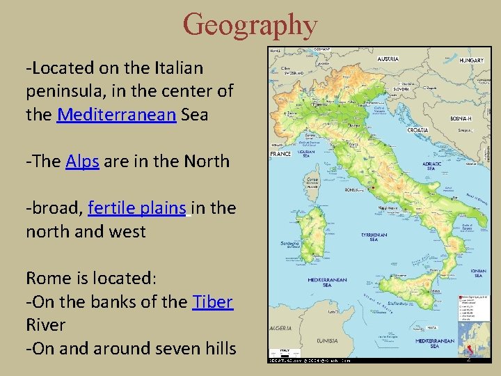 Ancient Rome and the Roman Republic 1 Geography