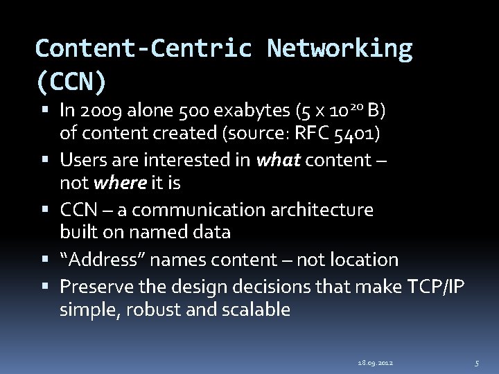 Lecture 4 Van Jacobsons NNC a prominent evolutionary