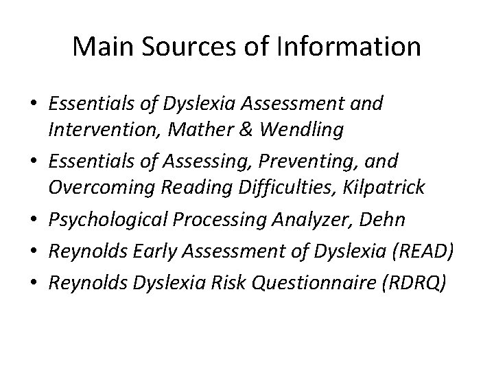 Best Practices in Dyslexia Assessment Milton J Dehn