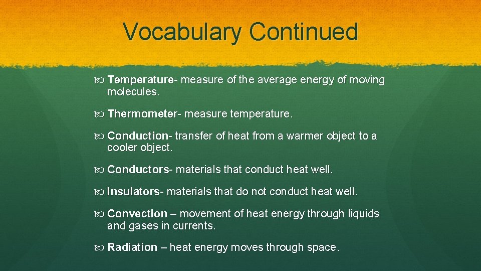 Heat Energy Day 1 Vocab and Matter Unit