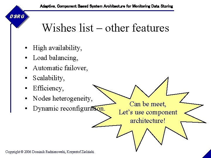 Adaptive Component Based System Architecture for Monitoring Data