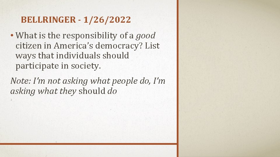 UNIT 4 CIVIL RESPONSIBILITY BELLRINGER 1262022 What is