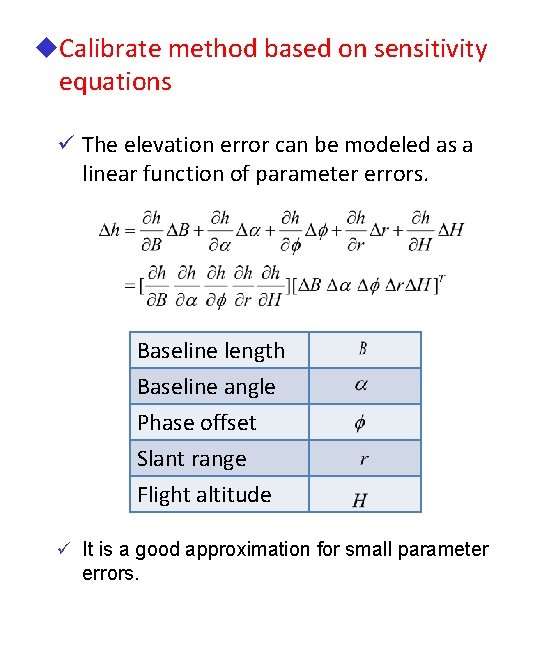 A WEIGHTED CALIBRATION METHOD OF INTERFEROMETRIC SAR DATA