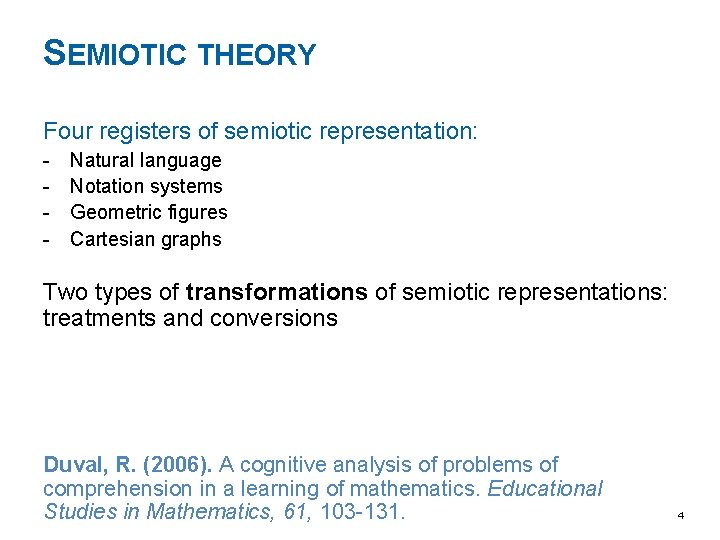 Combining theory of didactical situations and semiotic theory