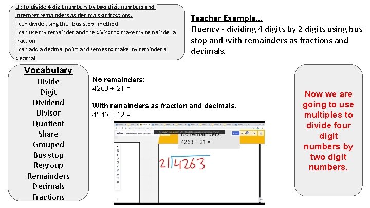 To divide 4 digit numbers by 2 digit