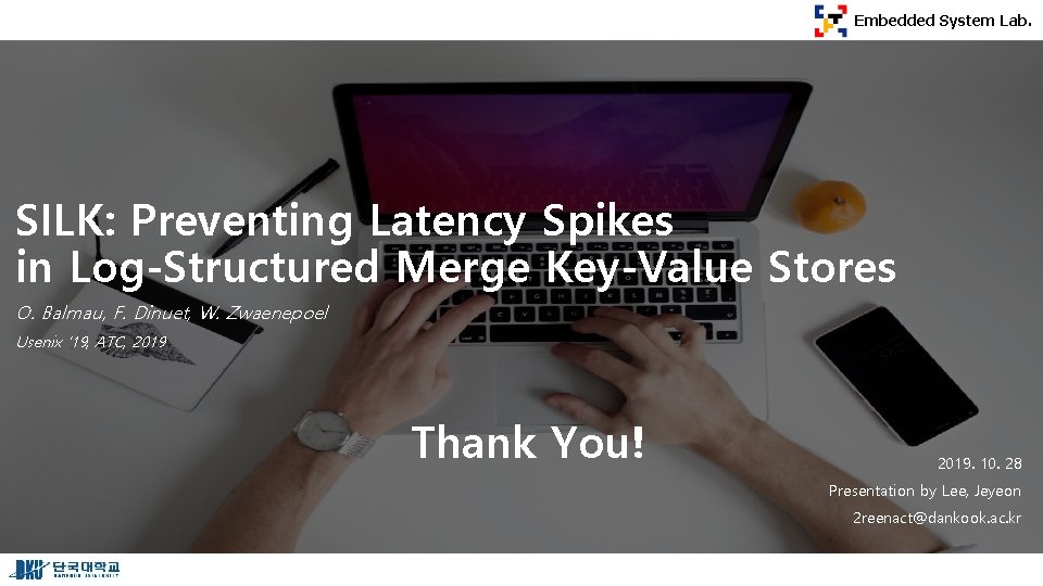 Embedded System Lab SILK Preventing Latency Spikes in