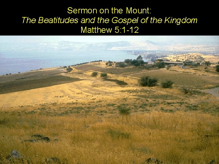 Lesson 8 Sermon on the Mount The Beatitudes