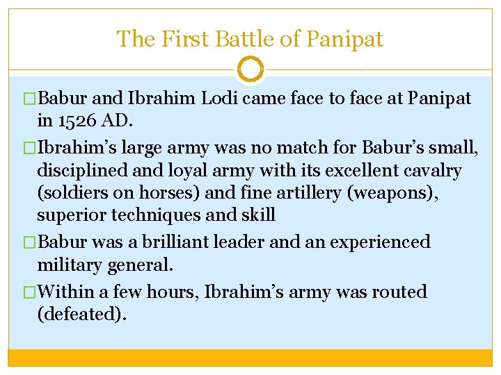 THE MUGHALS Babur GRADE 7 Background The Delhi