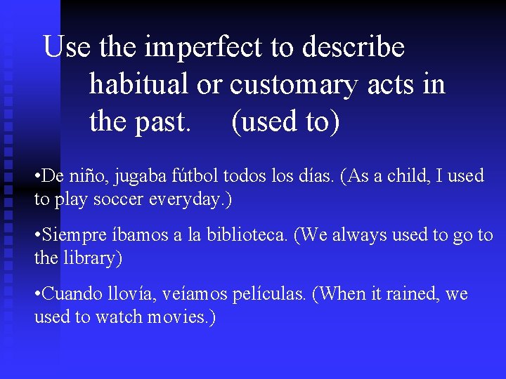 Imperfect Yo aba a T abas as lElla