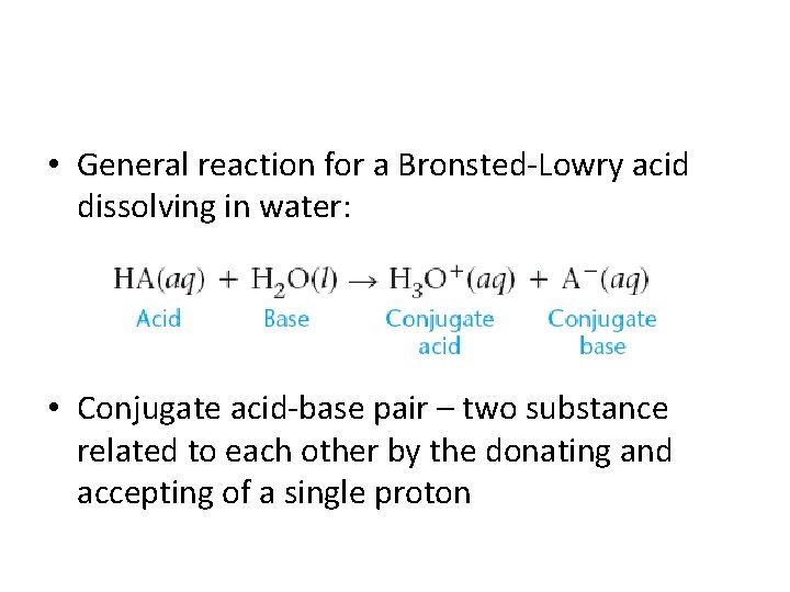 Chapter 15 Acids and Bases Properties of Acids