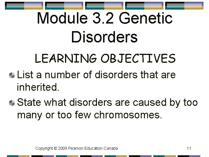 Chapter 3 Genetic Bases of Child Development MODULES