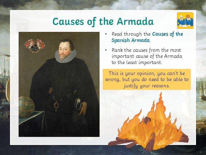 The Tudors The Spanish Armada Learning Objective To