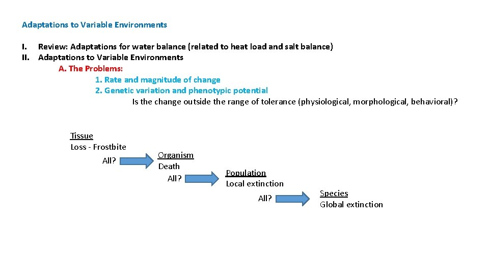 Adaptations to Variable Environments Adaptations to Variable Environments Adaptations to Variable Environments Adaptations to Variable Environments