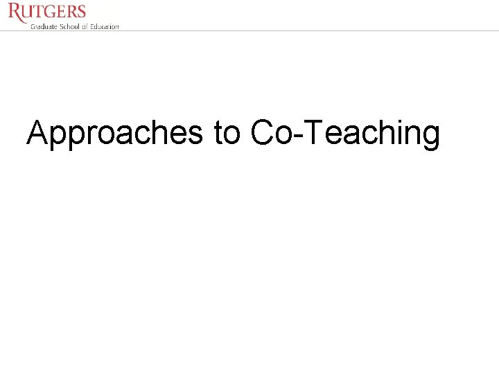 Collaboration in Clinical Practice An Overview of CoTeaching