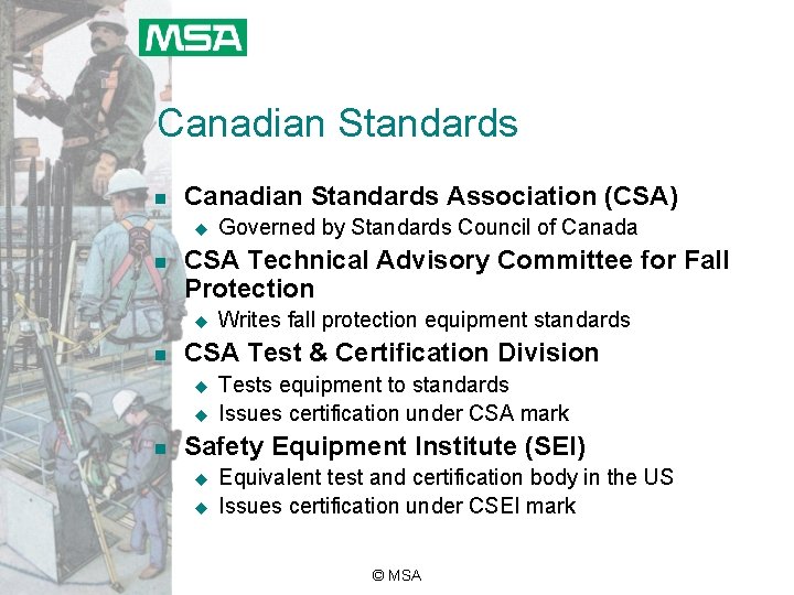 Canadian Fall Protection Standards Update MSA Web Cast