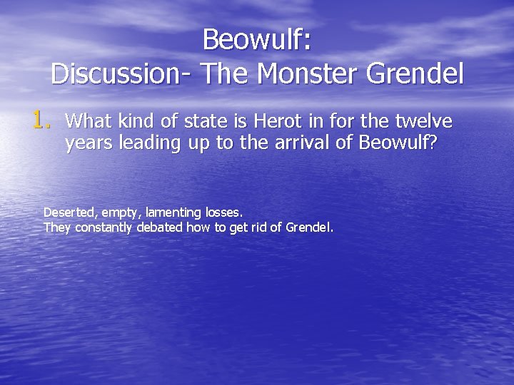 Beowulf Background About 3 rd and 4 th