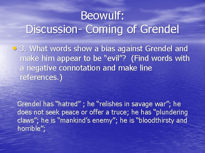 Beowulf Background About 3 rd and 4 th