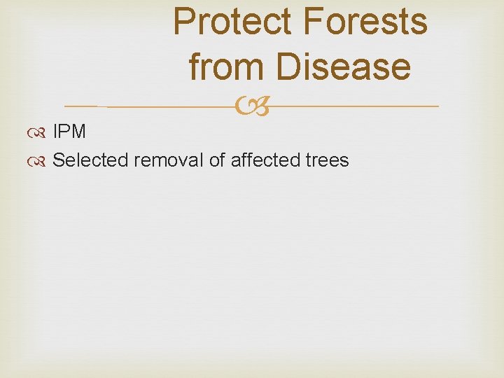 5 17 Sustainable Forestry Mitigate deforestation Reforestation Use