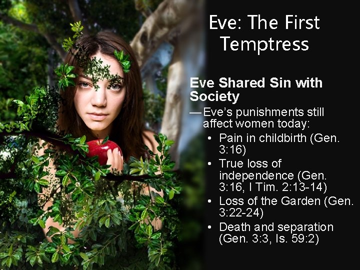 Bad Girls of the Bible Eve the First