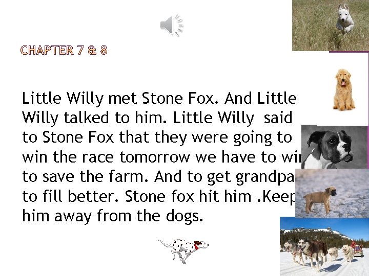 Stone fox By Reynolds Gardiner Chapters 12 Grandpa