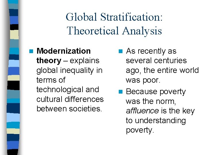 Global Stratification An Overview The richest 20 percent