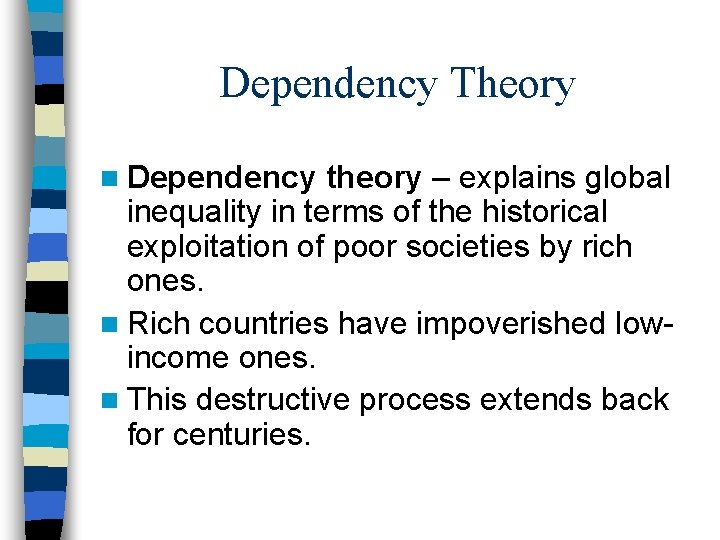Global Stratification An Overview The richest 20 percent