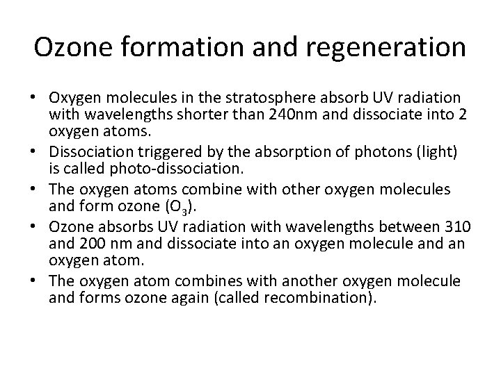 Global effects Ozone depletion Greenhouse effect Global warming