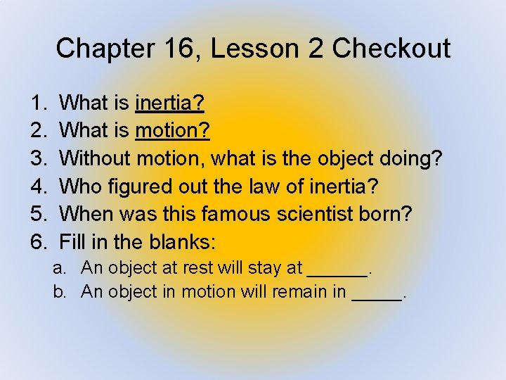 Inertia and Motion Vocabulary Chart Use page 238