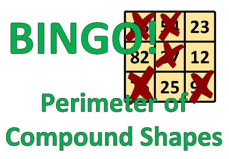 Compound Shapes Perimeter Bingo Only Answer Students should