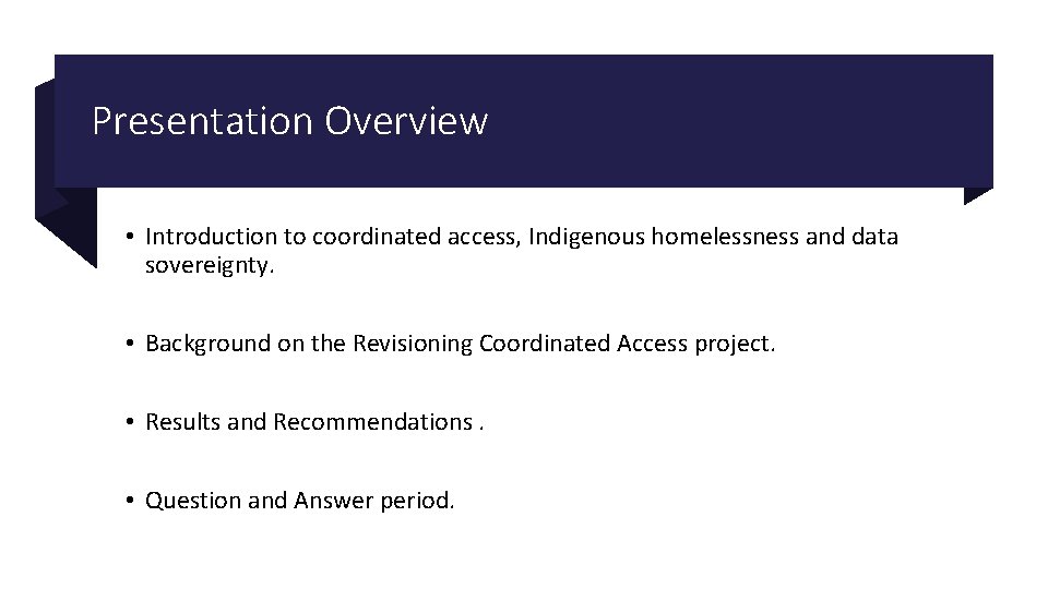 Revisioning Coordinated Access Fostering Indigenous Best Practices Towards