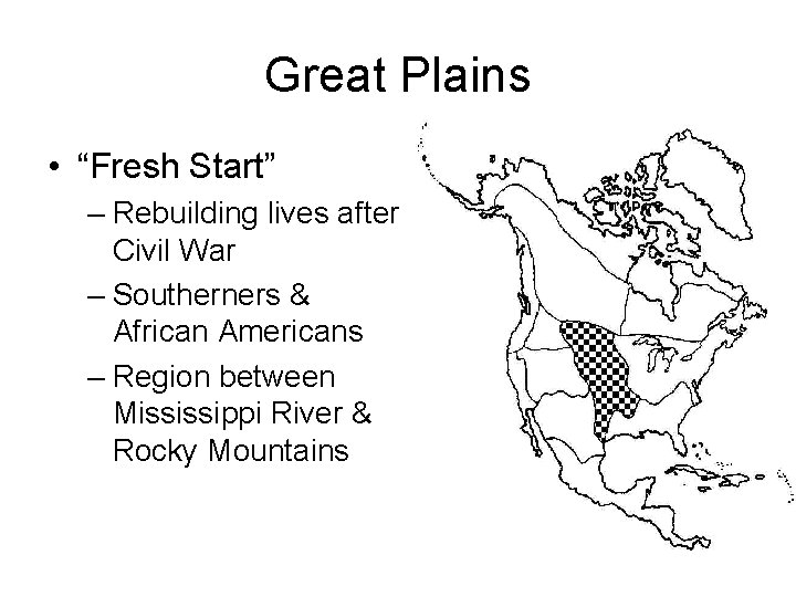 Westward Expansion Great Plains Fresh Start Rebuilding lives