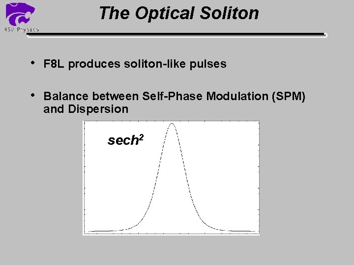 An Optical Fiber ModeLocked Figure Eight Laser KState